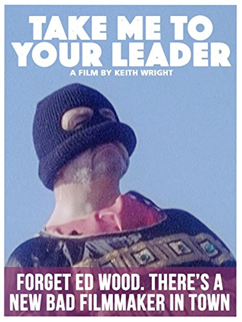 Take Me To Your Leader Film Blank Template - Imgflip