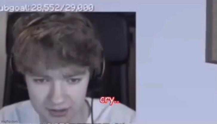 c r y - . . . - Imgflip