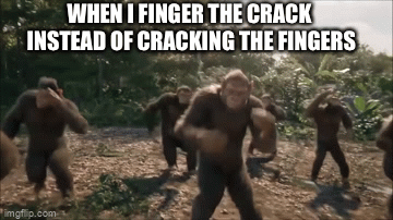 Cracking finger crack - Imgflip