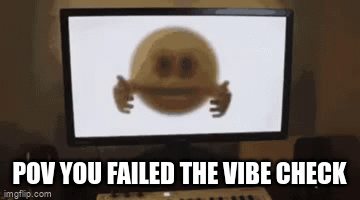vibe - Imgflip