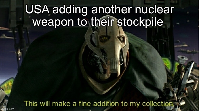 This will make a fine addition to my collection - Imgflip