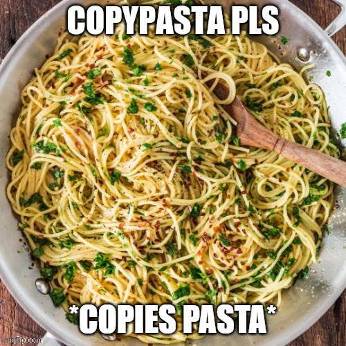 copypasta - Imgflip