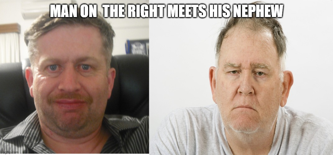 uncle and his nephew - Imgflip