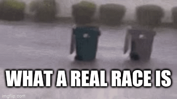 trash race - Imgflip