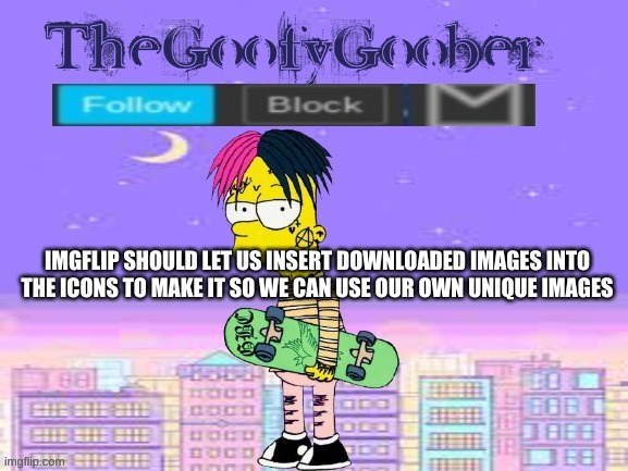 TheGoofy_Goober's announcement template - Imgflip