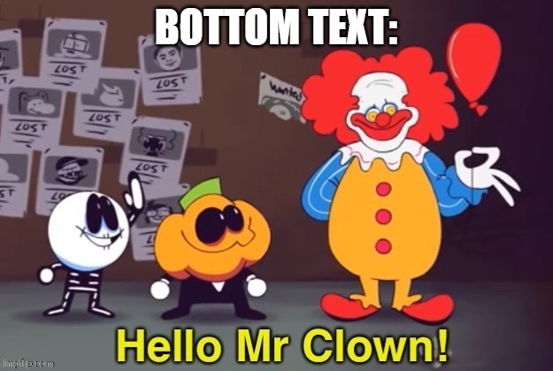 Hello Mr Clown - Imgflip