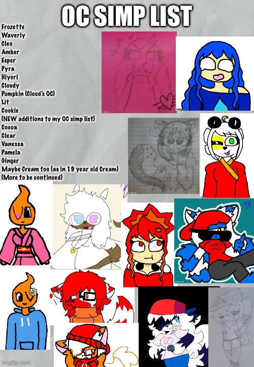 Updated my OC simp list cuz I am starting to simp for more.. - Imgflip