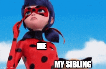 Siblings - Imgflip