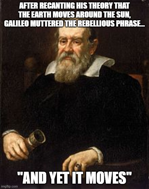 Gallileo - Imgflip