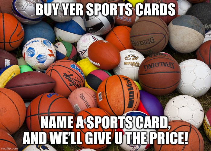 sports balls - Imgflip