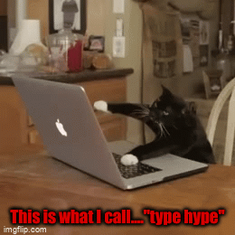 TYPE HYPE - Imgflip