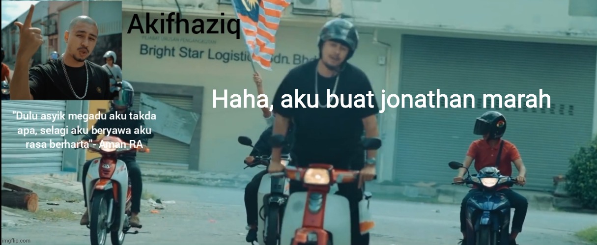 Yes i am mocking him in malay - Imgflip