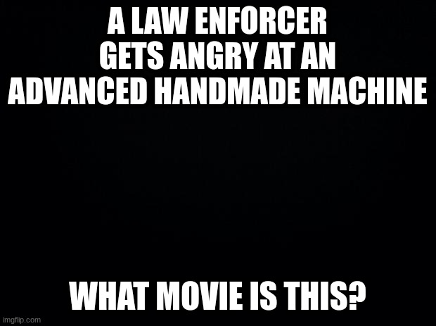 Guess the movie: Part 5 - Imgflip