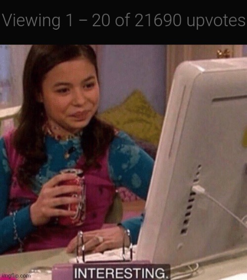 Image tagged in icarly interesting - Imgflip