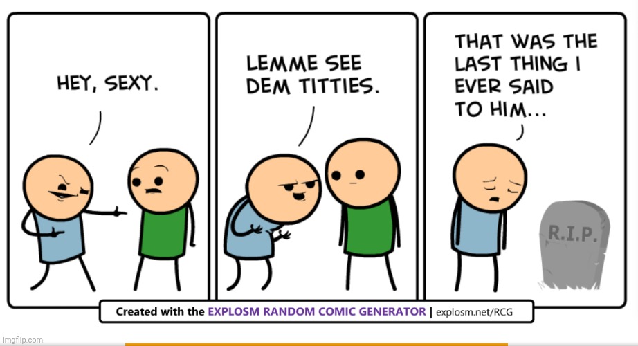 Image tagged in memes,cyanide and happiness - Imgflip