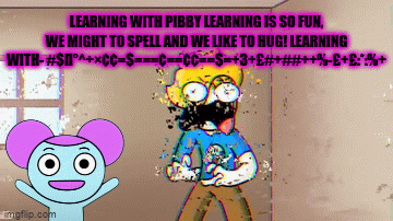 Pibby reference - Imgflip