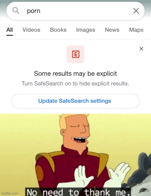 No Need To Thank Me Imgflip