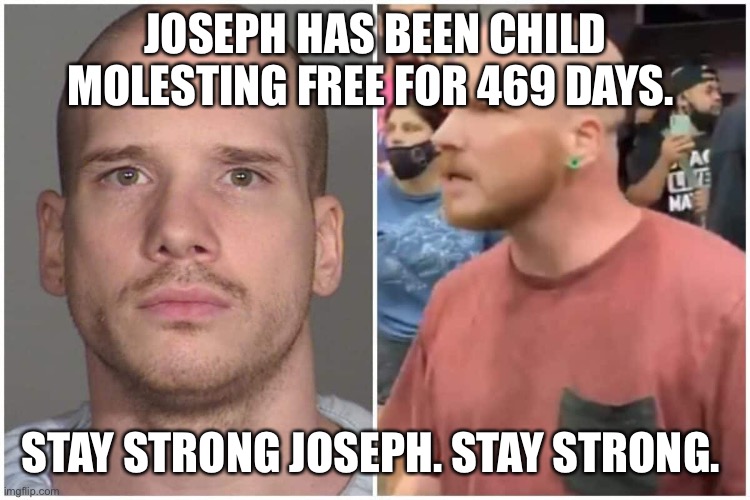 Joseph Rosenbaum molest not - Imgflip