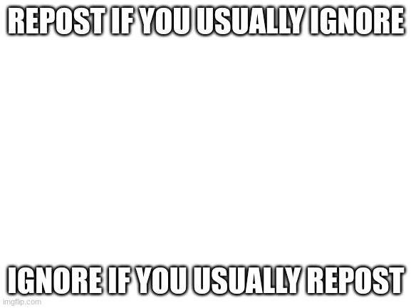 THought I'd switch it up a bit :) - Imgflip