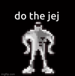 do the jej - Imgflip