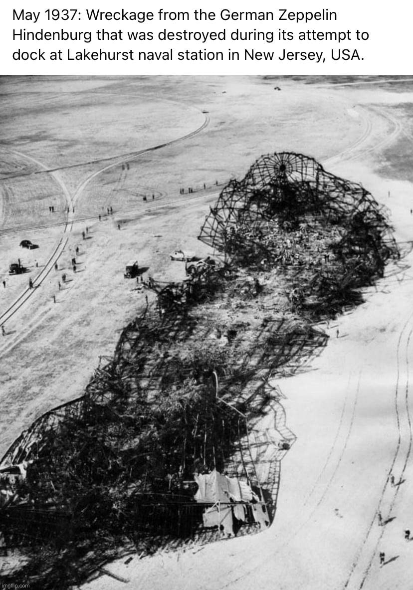 Wreckage from German zeppelin Hindenburg - Imgflip