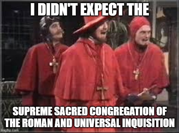 Spanish Inquisition - Imgflip