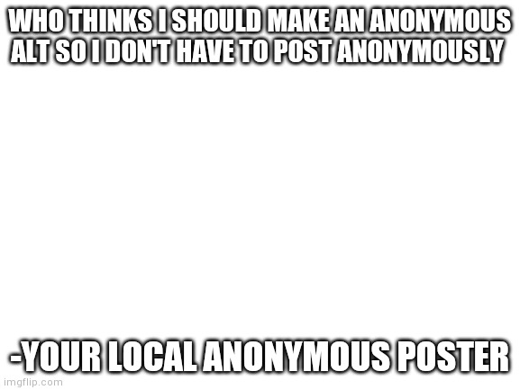 Blank White Template - Imgflip