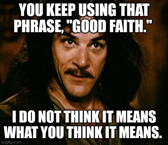 You keep using that word - Imgflip