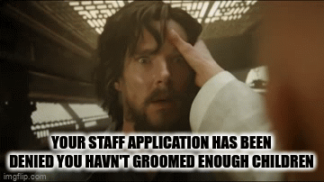 staff application denied - Imgflip