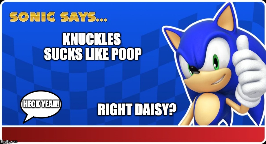 sonic says - Imgflip