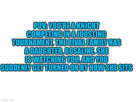 Medieval erp if y'all want to do it - Imgflip