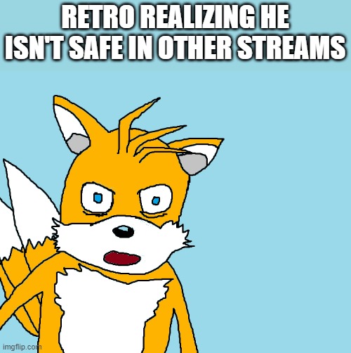 Tails gets trolled template (original meme) - Imgflip