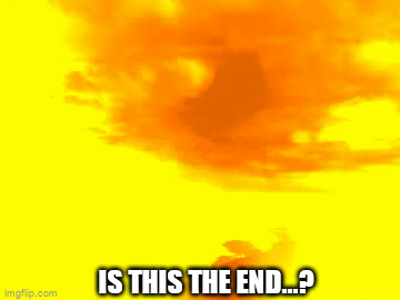 End..? - Imgflip