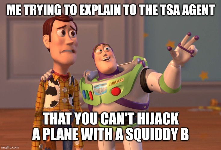 X, X Everywhere Meme - Imgflip