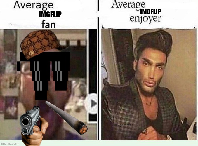 I'm a enjoyer - Imgflip