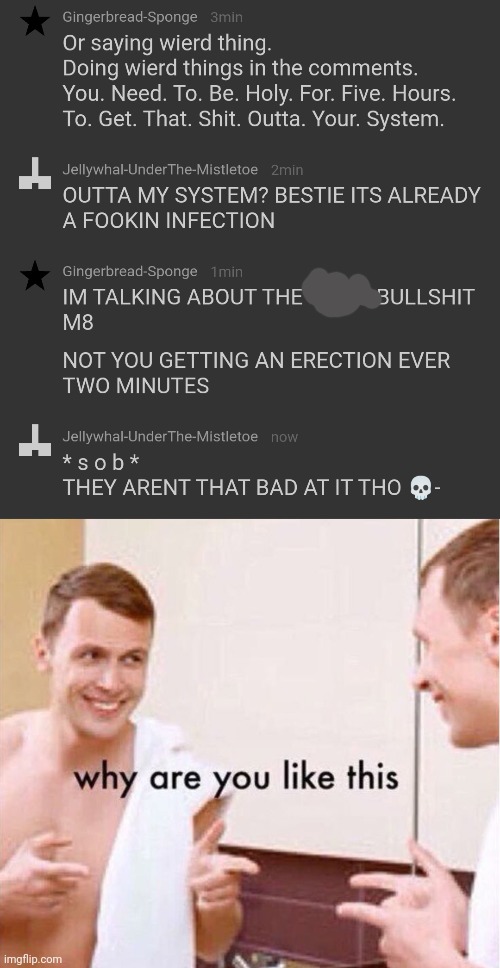 Context: Sponge getting mad at me for being *censored* - Imgflip