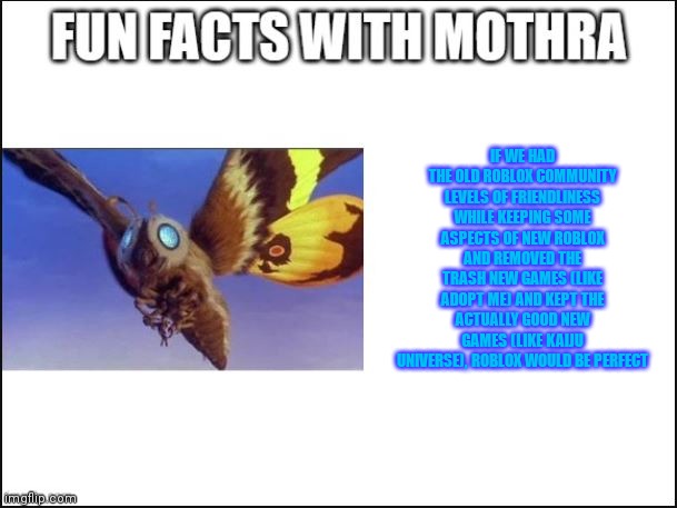 Fun Facts with Mothra - Imgflip