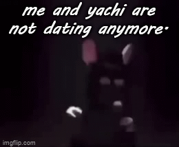 me and yachi are not dating anymore.me and yachi are not dating anymore ...