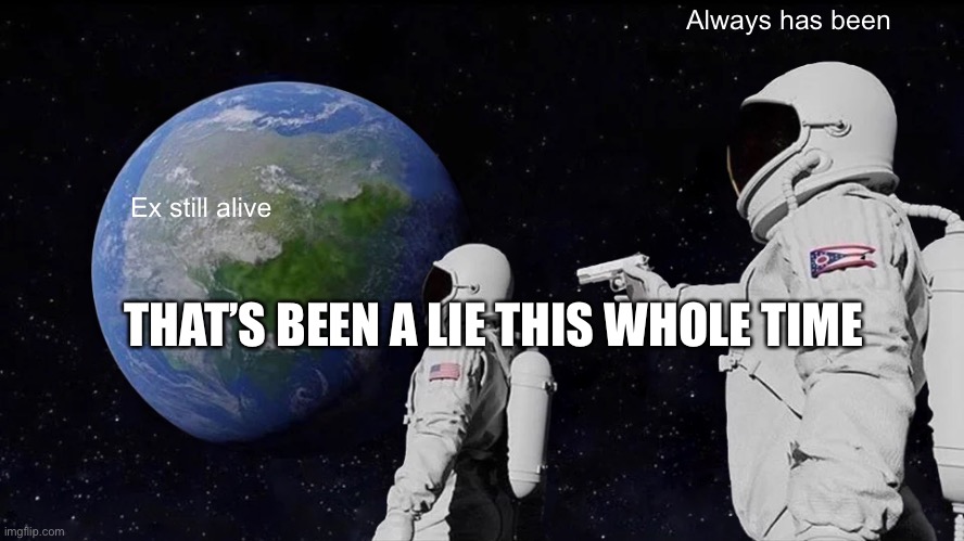 Always Has Been Meme - Imgflip