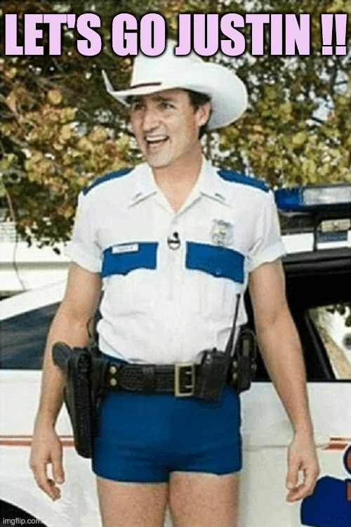 Image tagged in justin trudeau,ass,dangerous to our country,go away ...