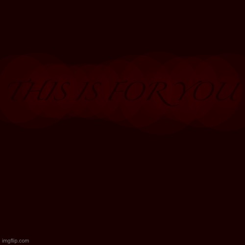 Not for you - Imgflip