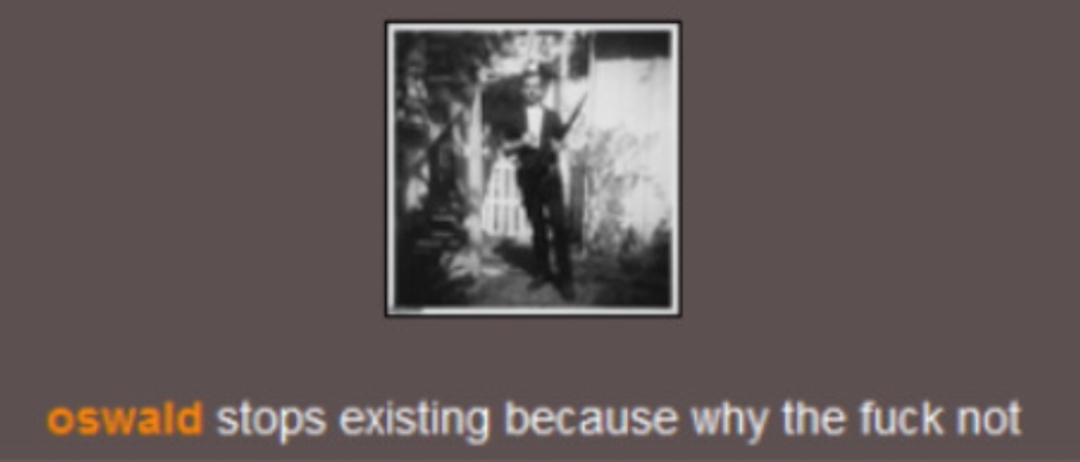 Oswald stops existing because why the fuck not Blank Template - Imgflip