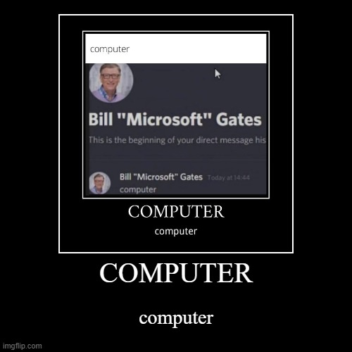 COMPUTER - Imgflip