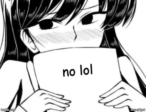 nooooooooo unless - Imgflip