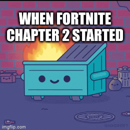 fortnite chapter 2 - Imgflip