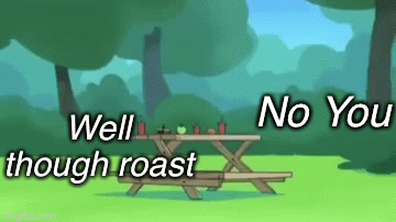 Roast Battles In A Nutshell - Imgflip