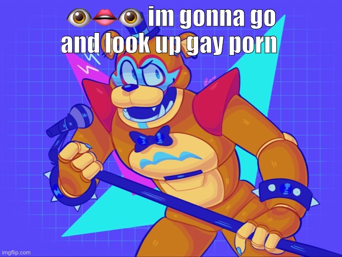 I Am Horrendously Downbad For Glam Rock Freddy Imgflip