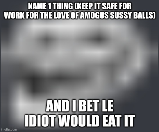 Extremely Low Quality Troll Face - Imgflip