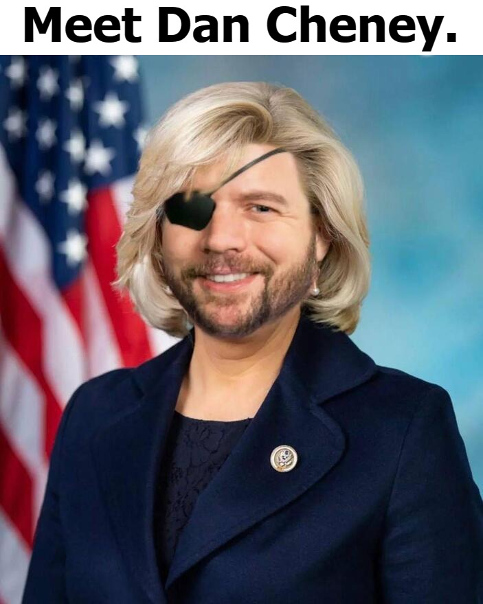 Meet Transrepublican Dan Cheney - Imgflip