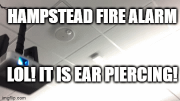 LOL: A ear piercing Hampstead fire alarm! - Imgflip